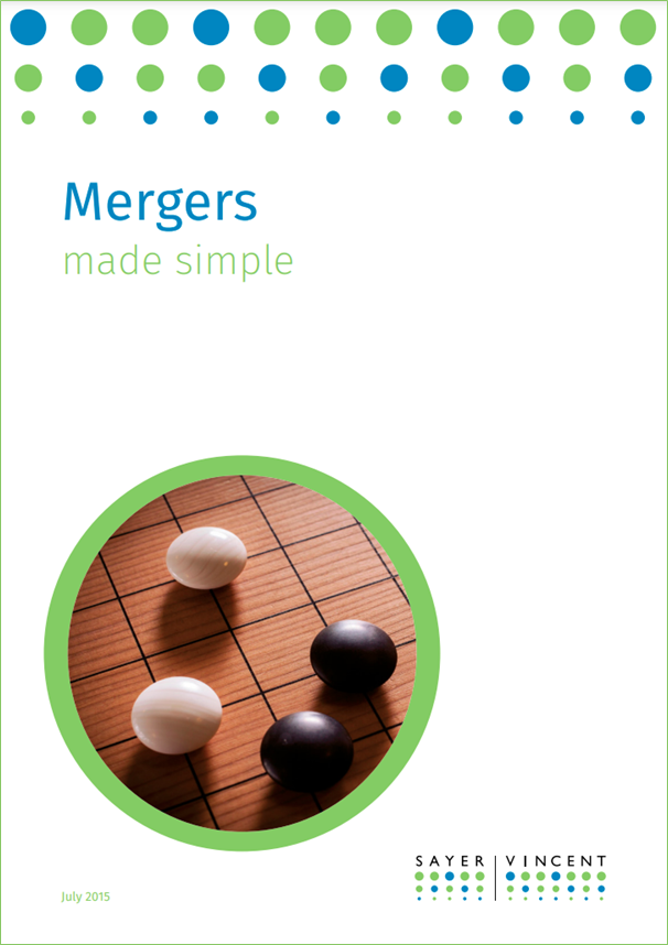 Mergers made simple - Sayer Vincent